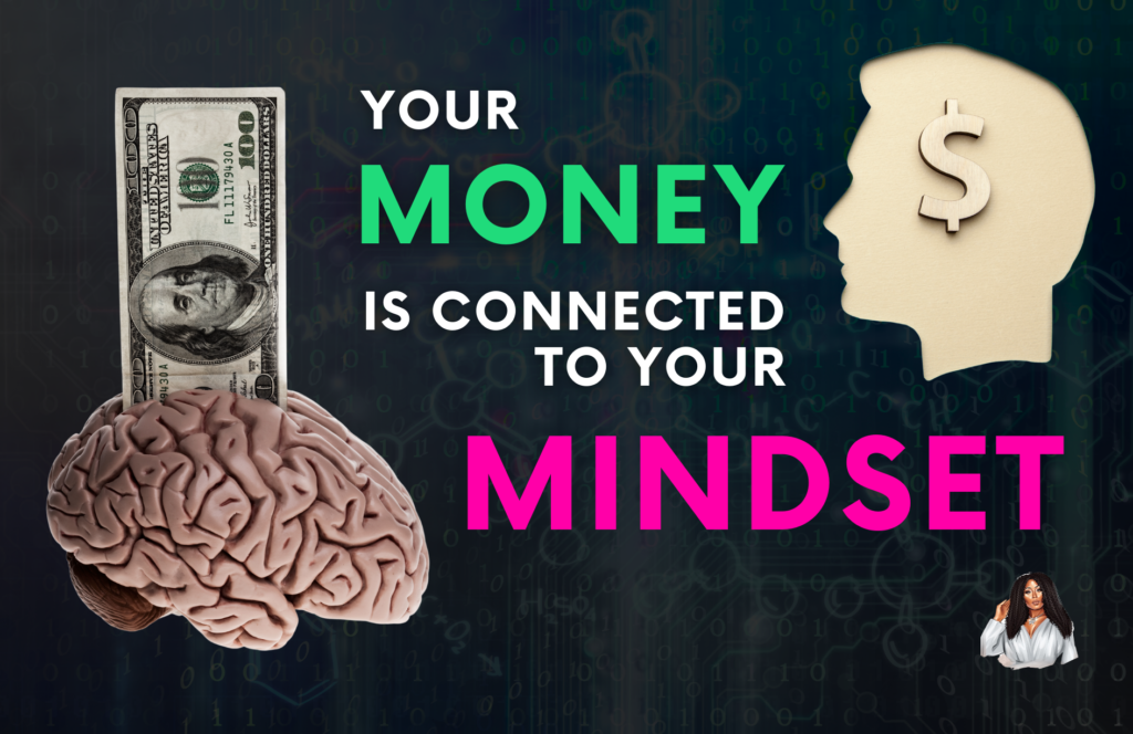 Your Money Is Connected To Your Mindset - Monique Macklin